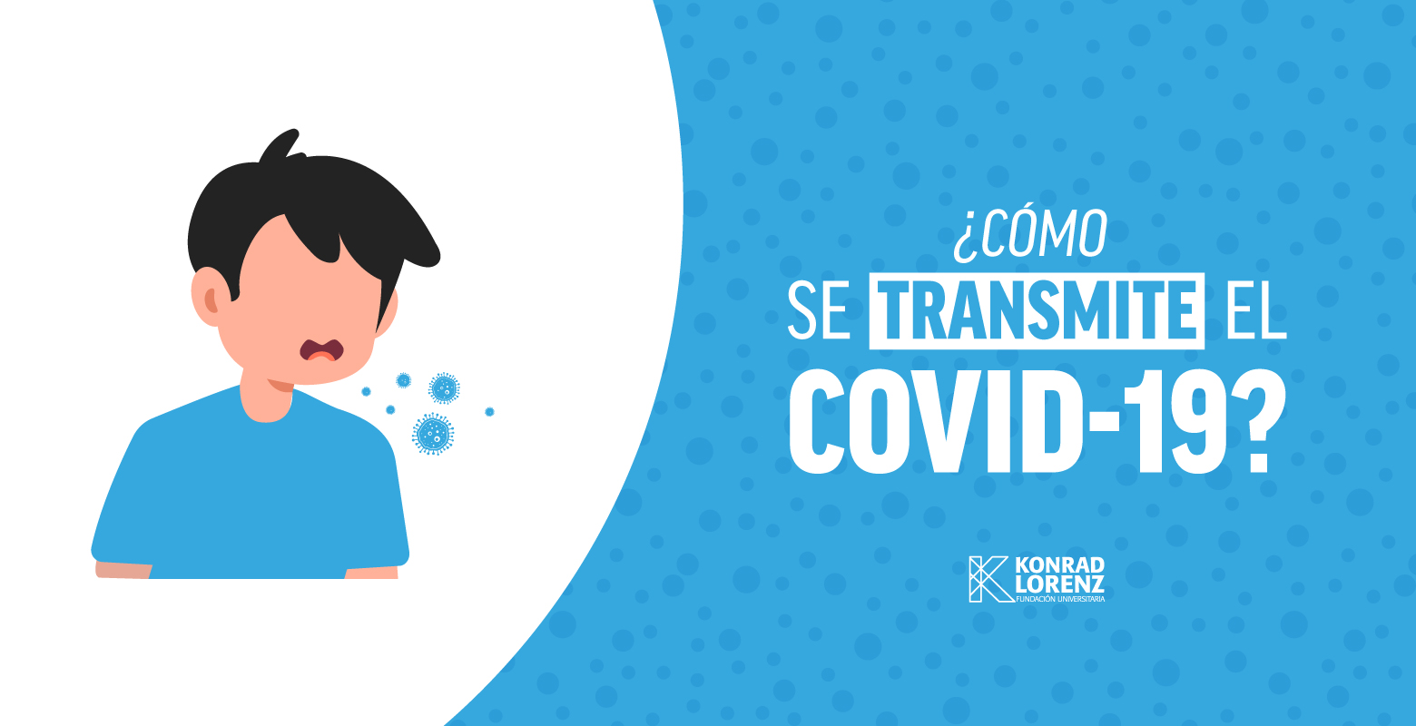 COVID-19: ¿Cómo se Transmite? - Pregrados y Posgrados en Bogotá