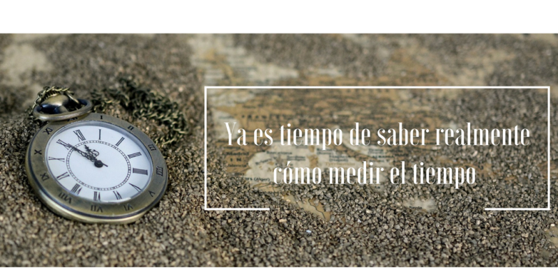 Ya es tiempo de saber realmente cómo medir el tiempo - Pregrados y ... Ya es tiempo de saber realmente cómo medir el tiempo - Pregrados y ...