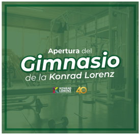 Konradista: Apertura del Gimnasio de la Konrad Lorenz - Pregrados y Posgrados en Bogotá