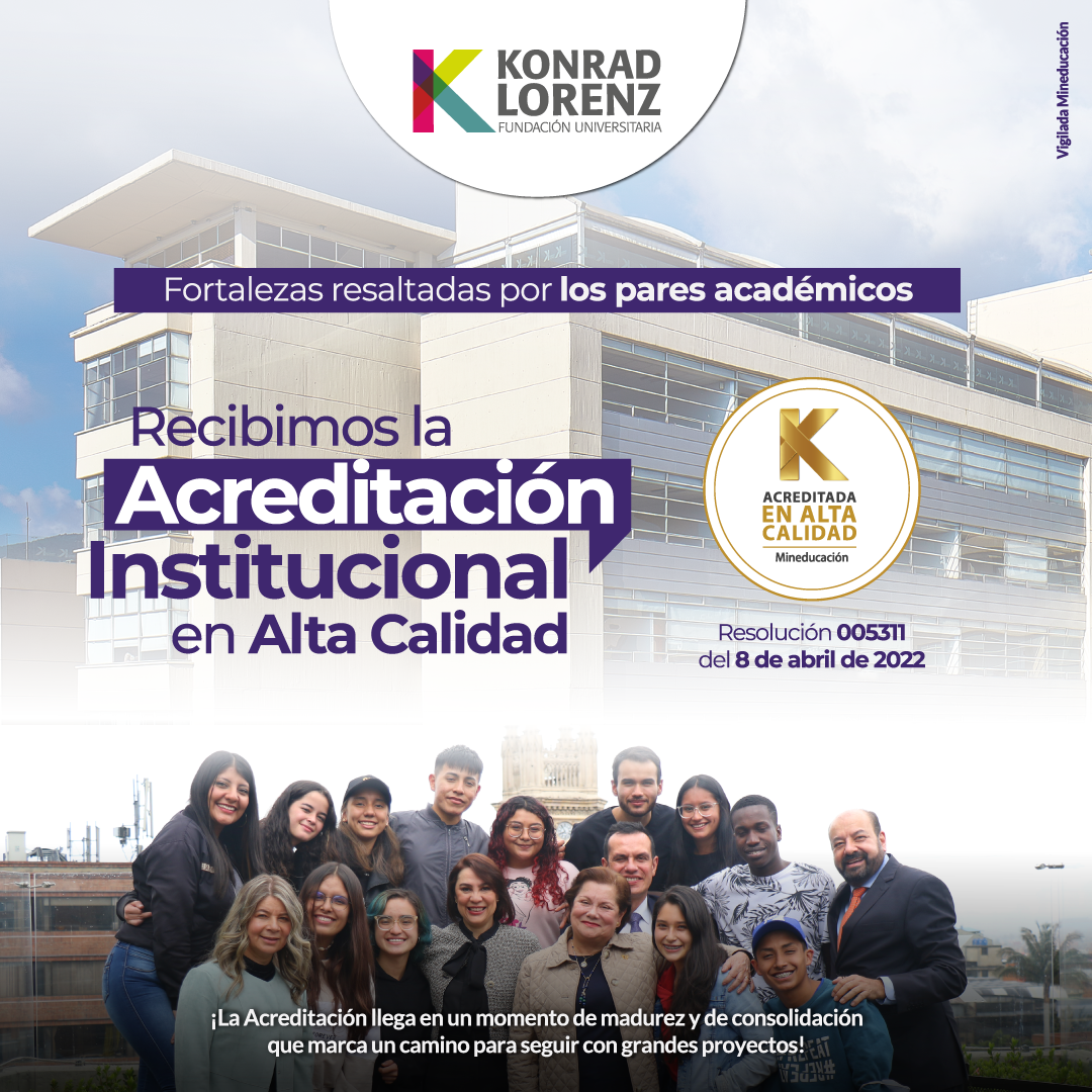 ¡Acreditación Institucional de Alta Calidad para la Fundación Universitaria Konrad Lorenz ...