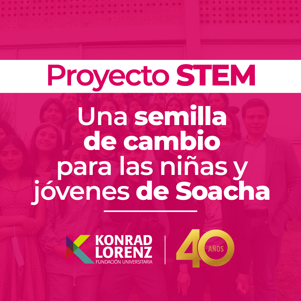 Concluyó con Éxito el Proyecto STEM, un Compromiso con Liderazgo ...