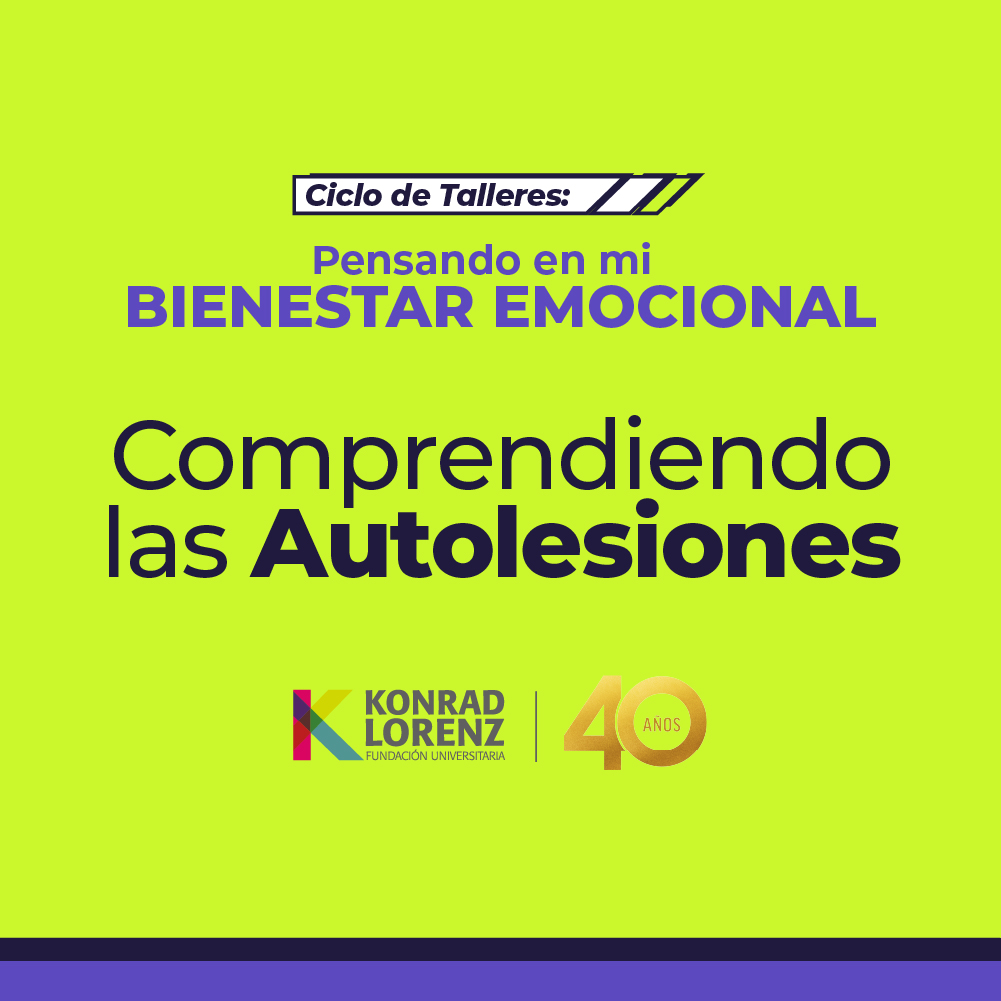 Taller: Comprendiendo Las Autolesiones - Pregrados y Posgrados en Bogotá