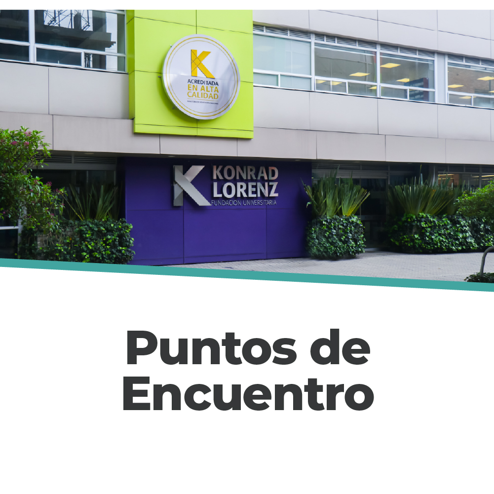 Puntos de encuentro en la Konrad Lorenz - Pregrados y Posgrados en Bogotá