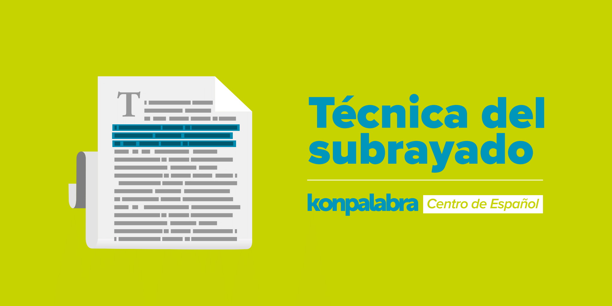 Técnica del subrayado - Pregrados y Posgrados en Bogotá
